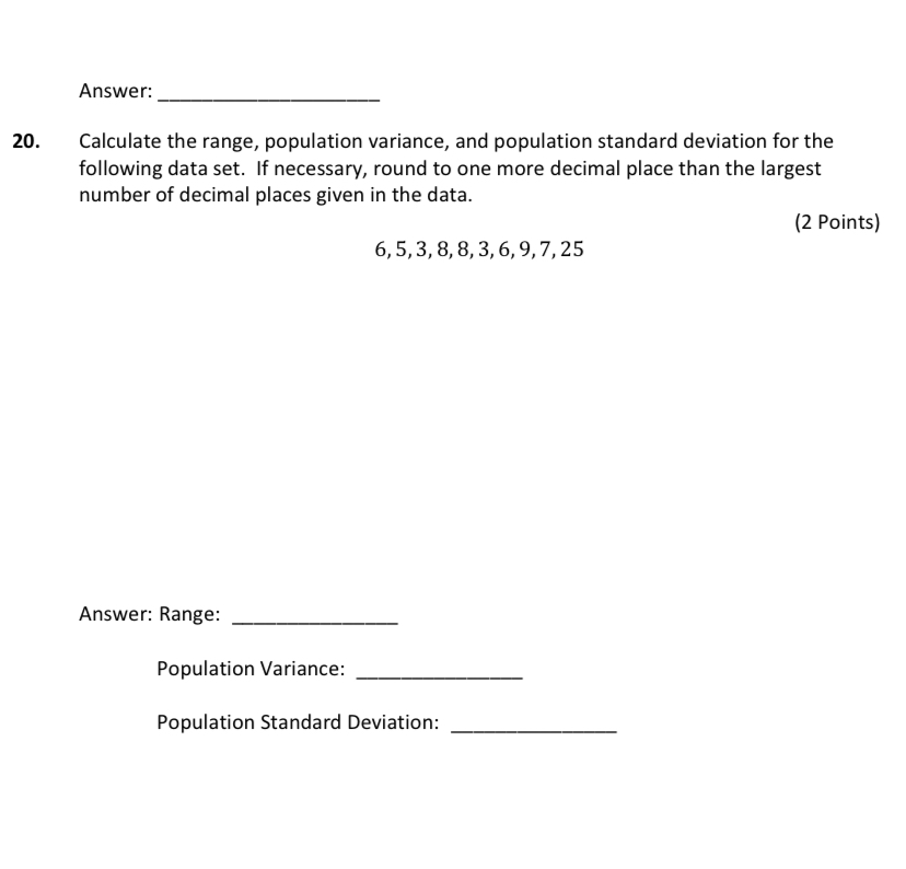 Solved Answer: 20. Calculate the range, population variance, | Chegg.com