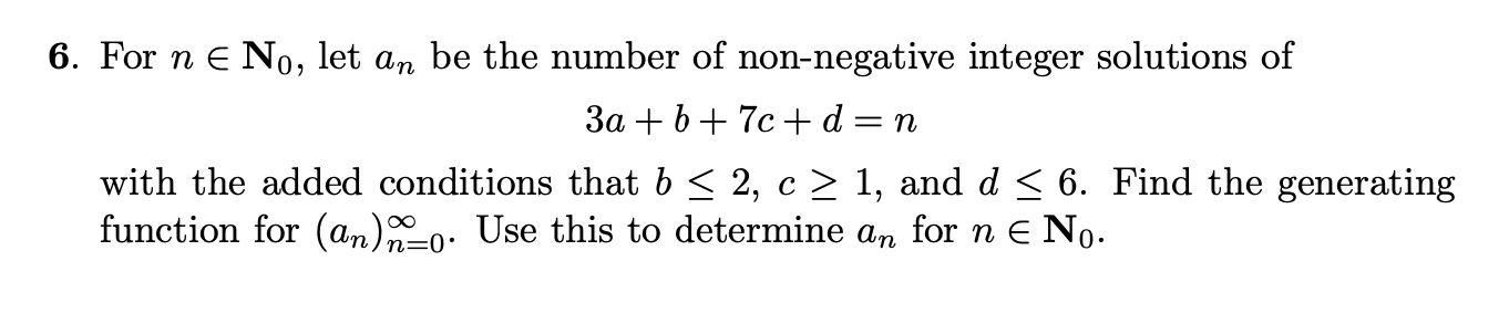 Solved For n∈N0, let an be the number of non-negative | Chegg.com