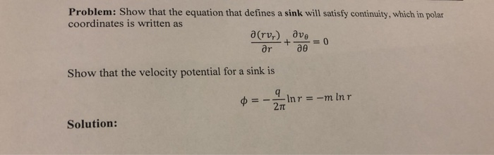Solved Problem: Show that the equation that defines a sink | Chegg.com