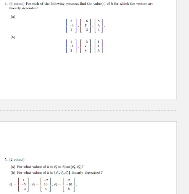 Solved 4. (6 points) For each of the following systems, find | Chegg.com