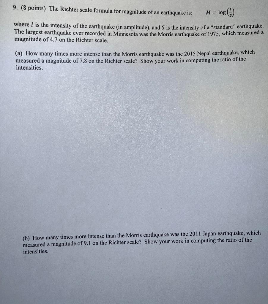 Solved 9. (8 points) The Richter scale formula for magnitude | Chegg.com