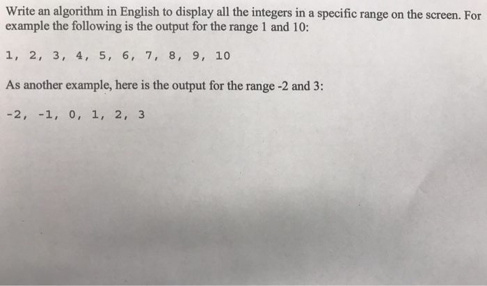 (Solved) : Write Algorithm English Display Integers Specific Range ... (Solved) : Write Algorithm English Display Integers Specific Range ...