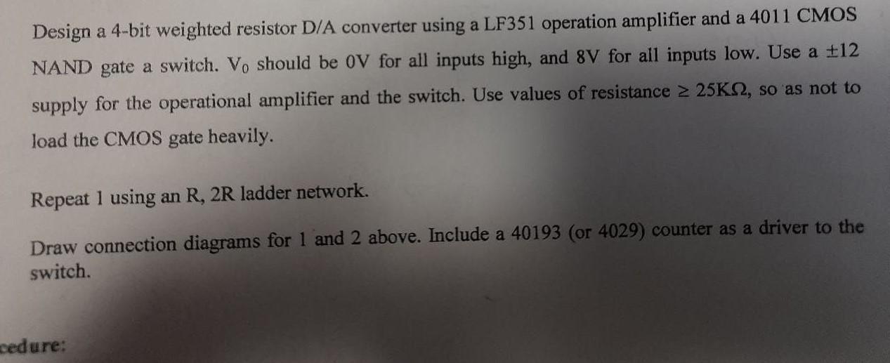 Solved Design a 4-bit weighted resistor D/A converter using | Chegg.com