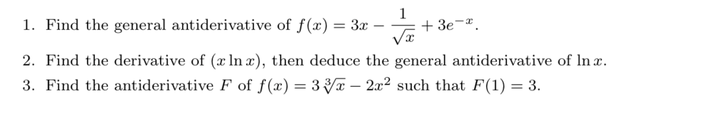 Solved 1. Find the general antiderivative of | Chegg.com