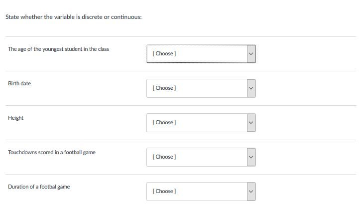 Solved State whether the variable is discrete or continuous: | Chegg.com