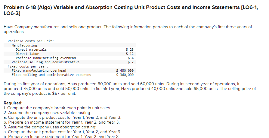 Solved Problem 6-18 (Algo) Variable and Absorption Costing | Chegg.com