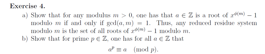Solved Exercise 4.a) ﻿Show that for any modulus m>0, ﻿one | Chegg.com