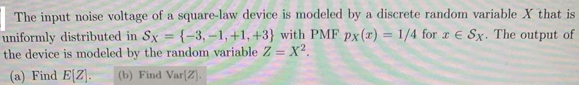 Solved The input noise voltage of a square-law device is | Chegg.com