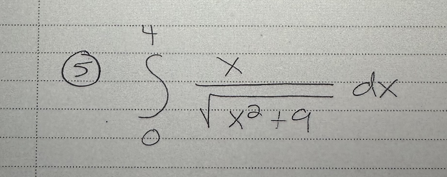 Solved (5) ∫04xx2+92dxSolve using: power rule, substitution, | Chegg.com