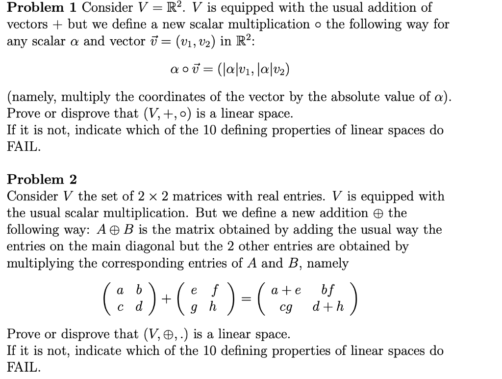 Solved Problem 1 Consider V = R2. V is equipped with the | Chegg.com
