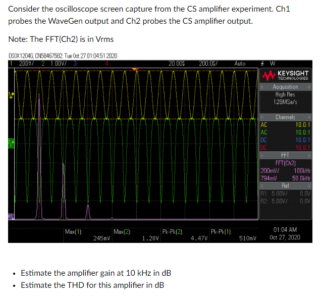 Solved Consider The Oscilloscope Screen Capture From The Cs