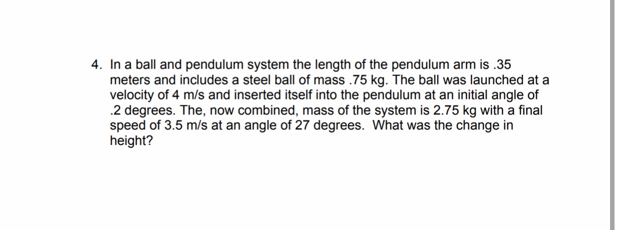 Solved 4. In a ball and pendulum system the length of the | Chegg.com