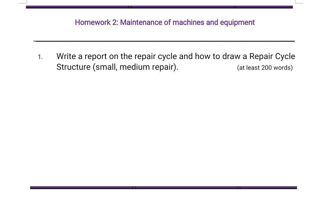 Solved Homework 2: Maintenance of machines and equipment 1. | Chegg.com