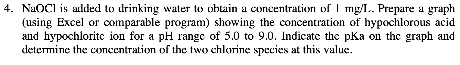 4. NaOCl is added to drinking water to obtain a | Chegg.com