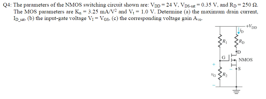 Solved Q4: The parameters of the NMOS switching circuit | Chegg.com
