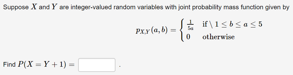 Solved Suppose X And Y Are Integer Valued Random Variables 