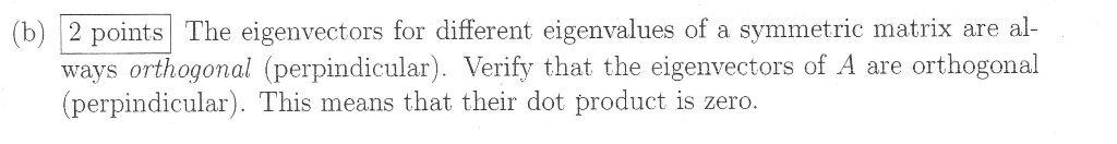 Solved 2. 8 points Diagonalizing Symmetric Matrices Consider | Chegg.com