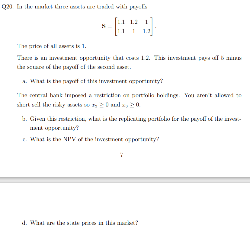 Solved Q20. ﻿In the market three assets are traded with | Chegg.com