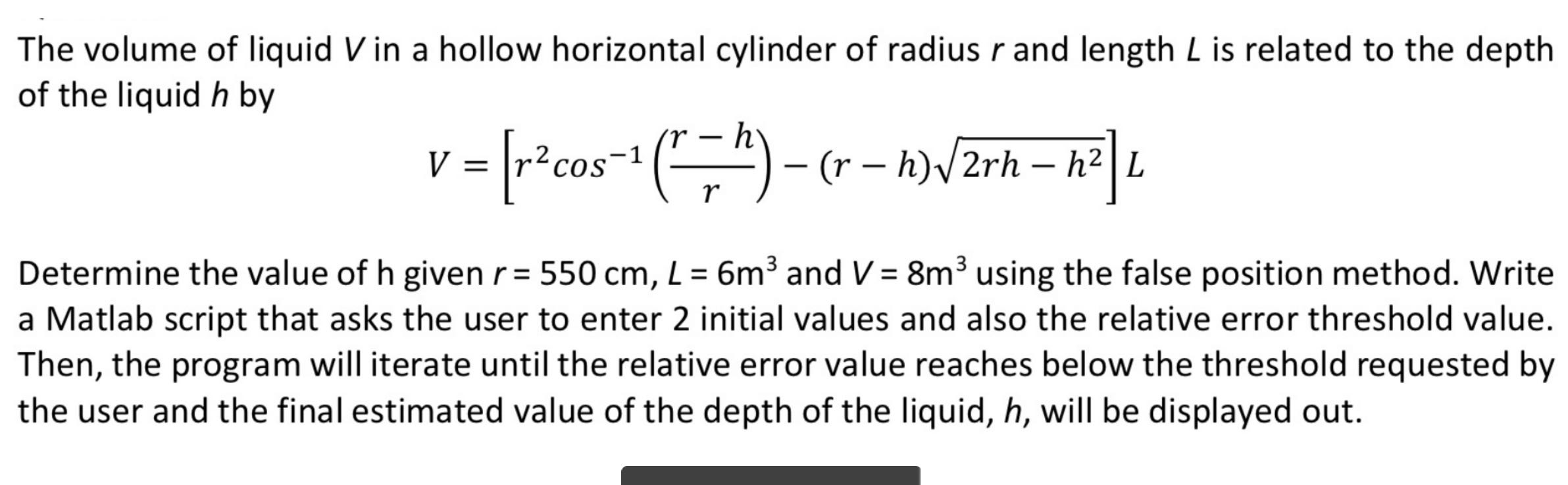 The volume of liquid V in a hollow horizontal | Chegg.com
