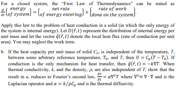 Solved For a closed system, the “First Law of | Chegg.com