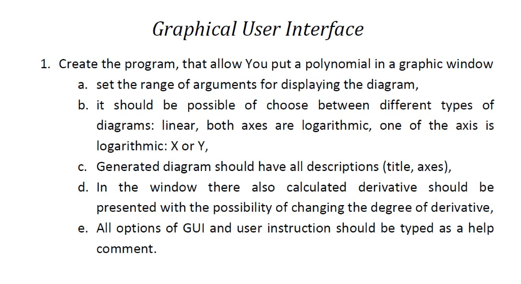 Graphical User Interface 1 Create The Program That Chegg