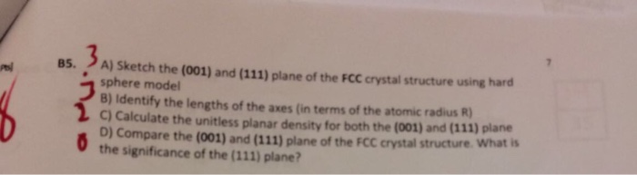 Solved Sketch the (001) and (111) plane of the FCC crystal | Chegg.com