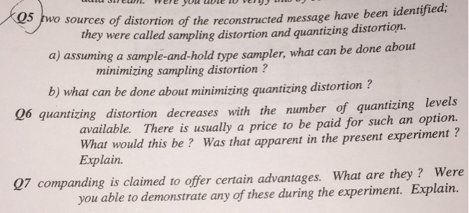 Solved Q5 two sources of distortion of the reconstructed | Chegg.com