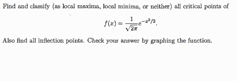 Solved Find and classify (as local maxima, local minima, or | Chegg.com