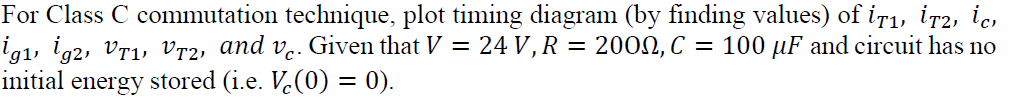 Solved For Class C commutation technique, plot timing | Chegg.com