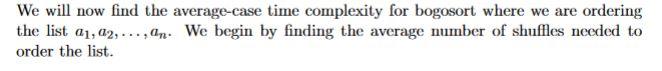 Solved Bogosort is a sorting algorithm that orders a list in | Chegg.com