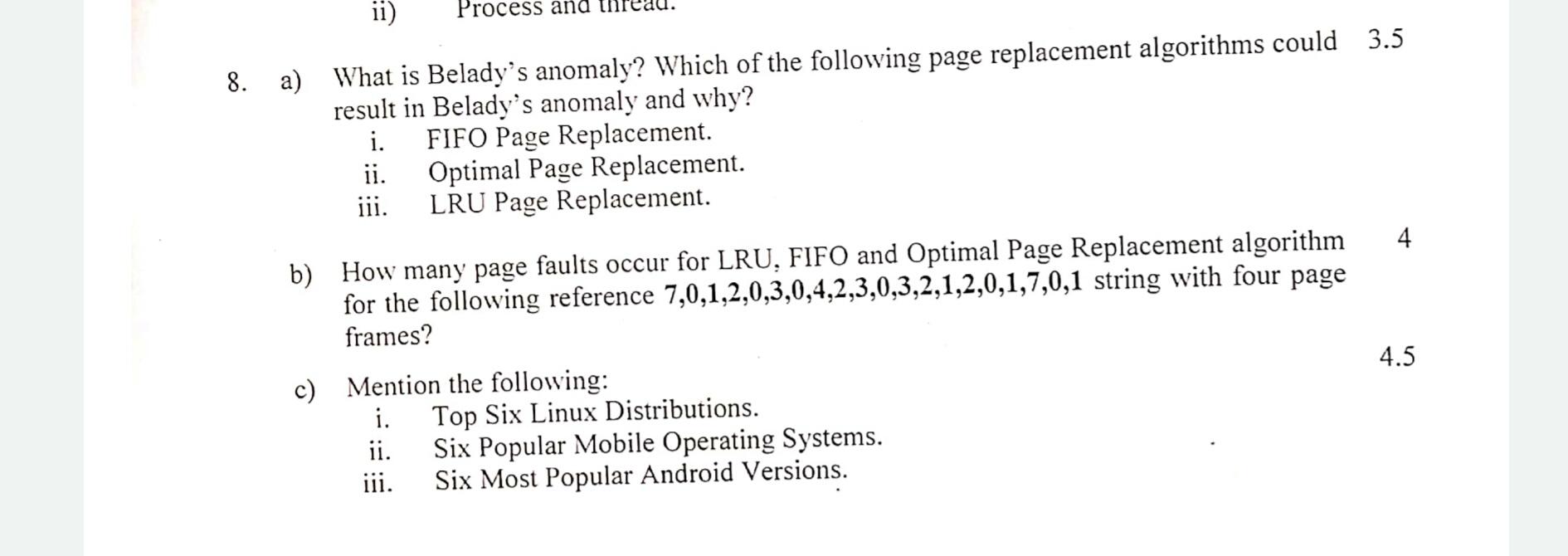 Solved ii) cau. Process and 8. a) What is Belady's anomaly? | Chegg.com