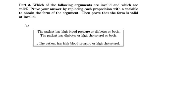Solved Part 3. Which of the following arguments are invalid | Chegg.com