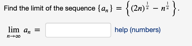 Solved Find the limit of the sequence {a, n+2 2n2-2 lim an = | Chegg.com