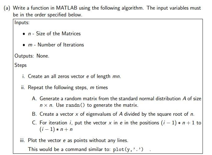 Solved Write a function in MATLAB using the following | Chegg.com