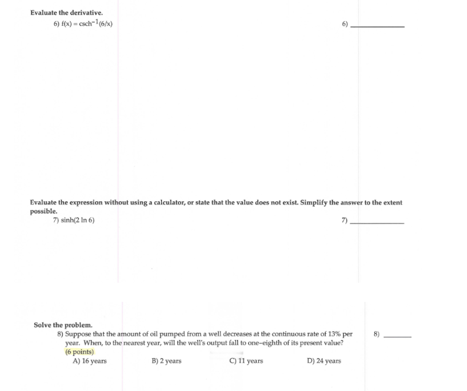 Solved Evaluate the derivative. 6) f(x) = csch-|(6/x) | Chegg.com