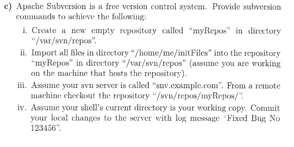 c) Apache Subversion is a free version control | Chegg.com