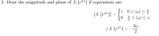 Solved 3. Draw the magnitude and phase of X (c) if | Chegg.com