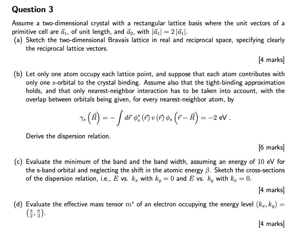 Solved Question 3 Assume a two-dimensional crystal with a | Chegg.com