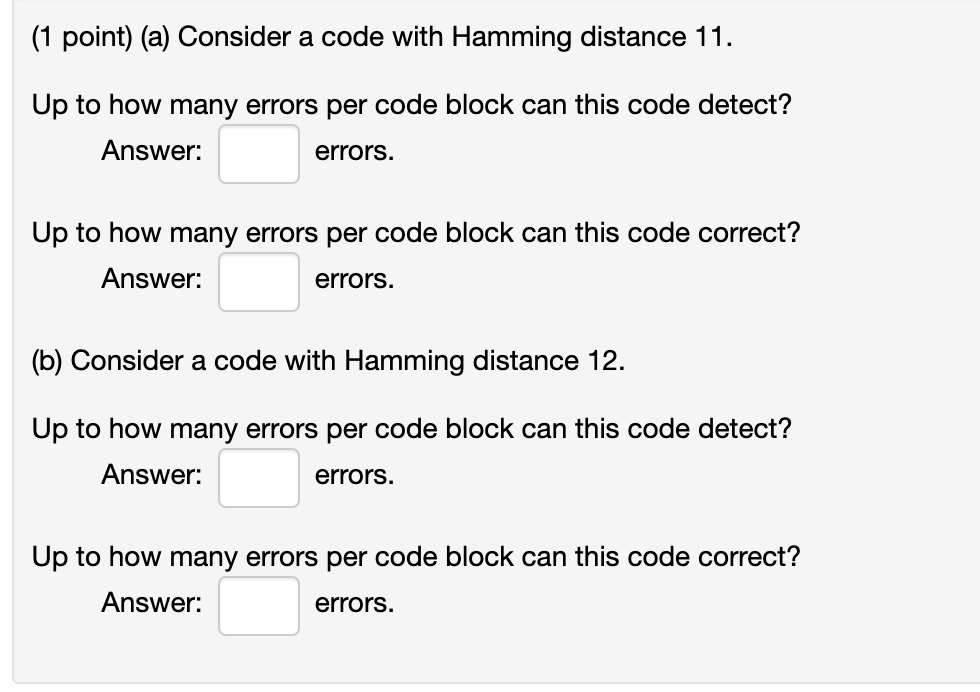 Solved (1 point) (a) Consider a code with Hamming distance | Chegg.com