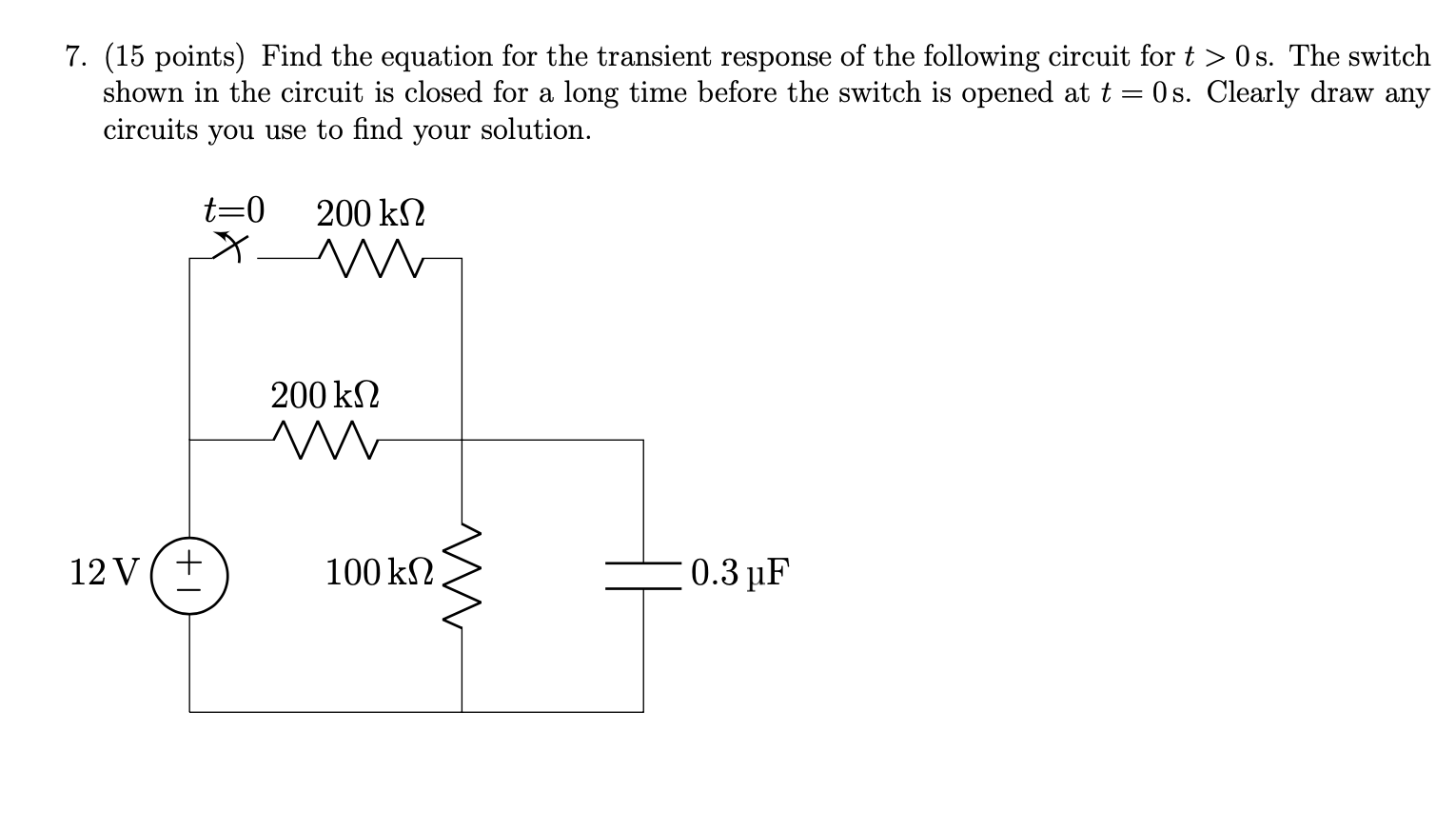 Solved 7. (15 points) Find the equation for the transient | Chegg.com