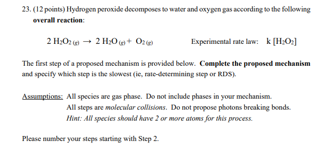 Solved 23. (12 points) Hydrogen peroxide decomposes to water | Chegg.com