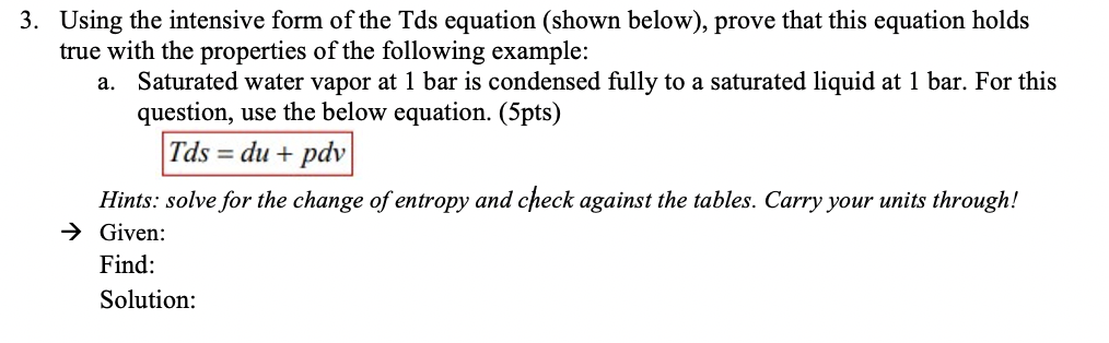 Solved Using intensive form of the Tds equation, prove this | Chegg.com