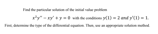 Solved Find the particular solution of the initial value | Chegg.com
