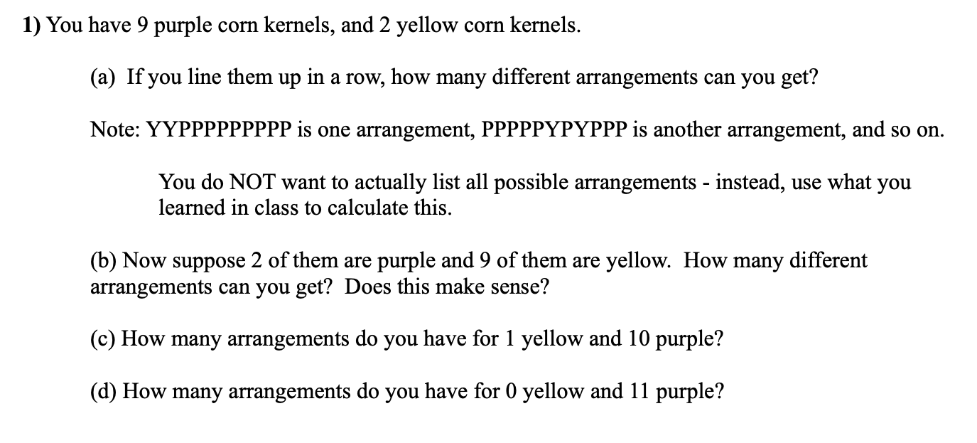 Solved 1) You have 9 purple corn kernels, and 2 yellow corn | Chegg.com