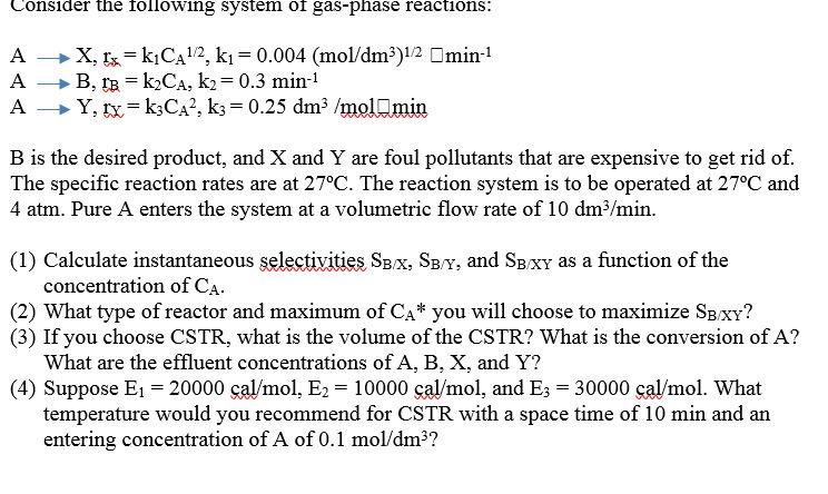 Solved Consider the following system of gas-phase reactions: | Chegg.com