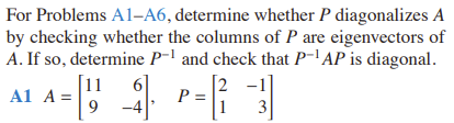 Solved For Problems A1-A6, determine whether P diagonalizes | Chegg.com