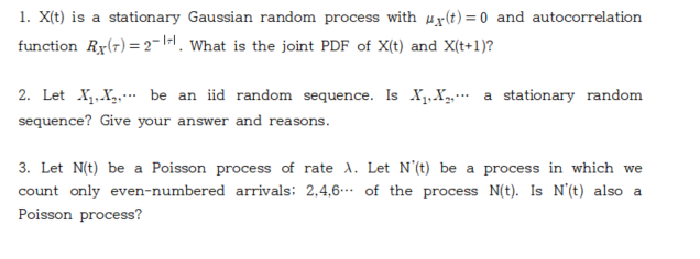 Solved 1. X(t) is a stationary Gaussian random process with | Chegg.com