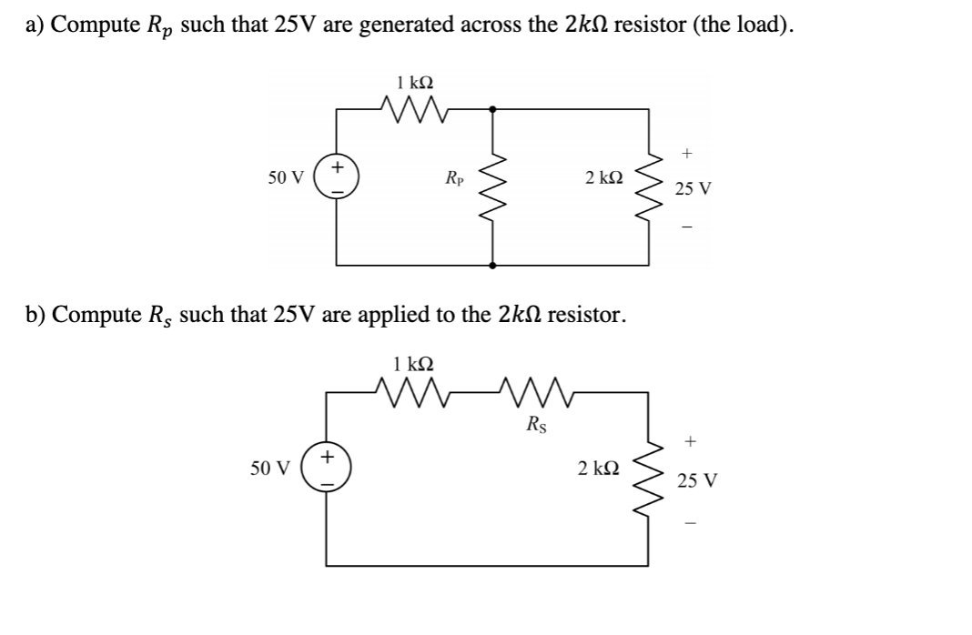 Solved a) Compute Rp such that 25V are generated across the | Chegg.com