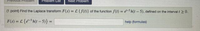 Solved VIOUS Problem Problem List Next Problem (1 point) | Chegg.com