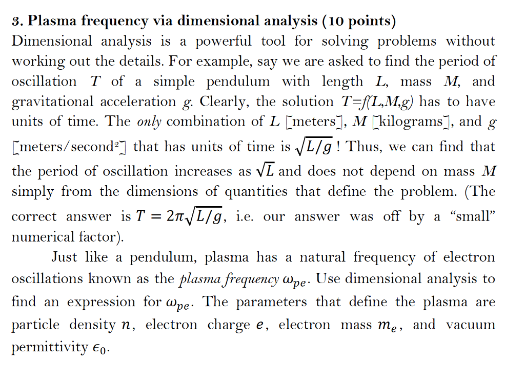 Solved 3. Plasma frequency via dimensional analysis (10 | Chegg.com